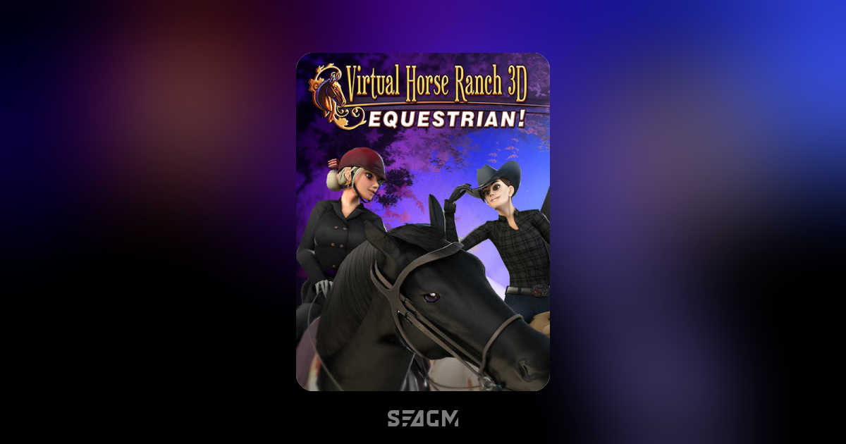 Virtual Horse Ranch | 游戏充值和点卡 - SEAGM