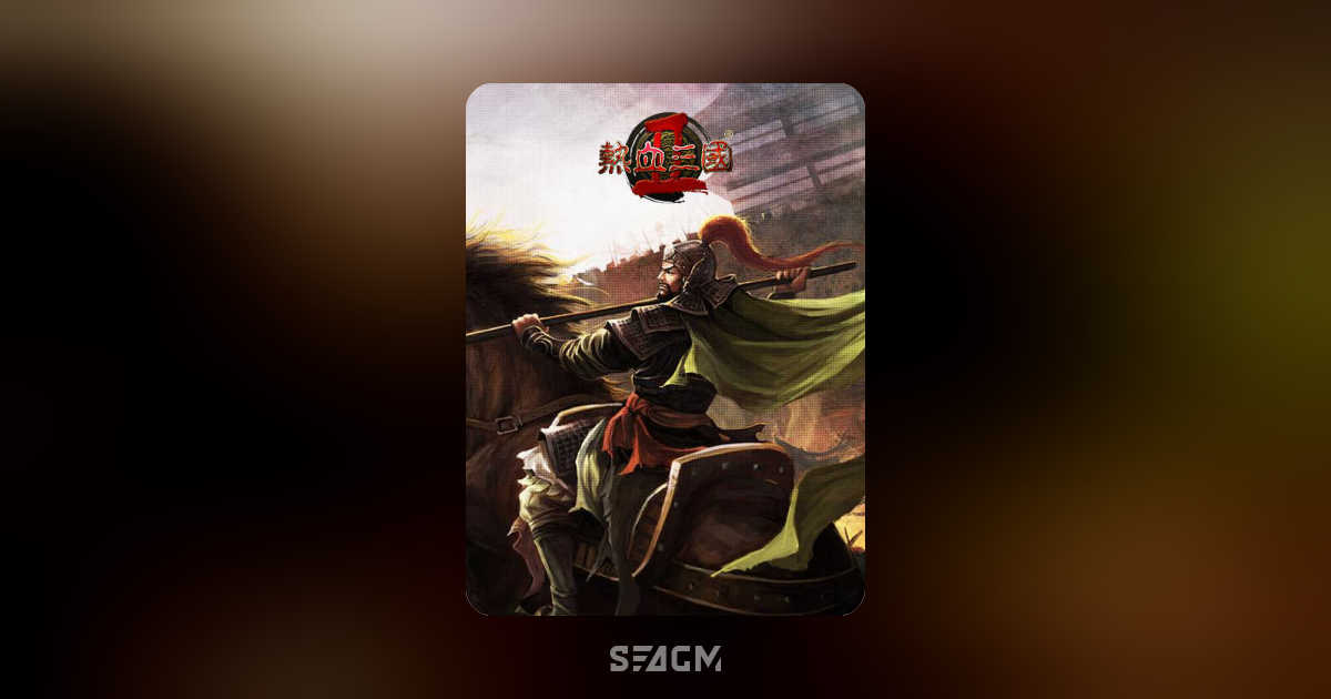 乐都热血三国2 Le Du Re Xue San Guo 2 (CN) | Top Up Game Credits & Prepaid ...