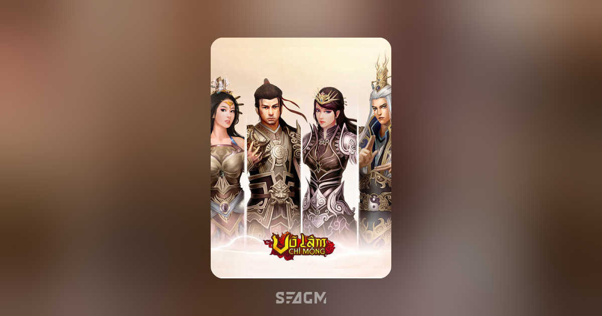 Võ Lâm Chi Mộng (VN) | Top Up Game Credits & Prepaid Codes - SEAGM