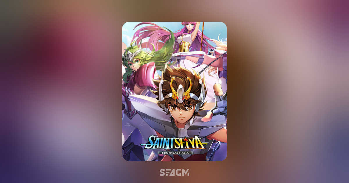 Saint Seiya Awakening (SEA) Online Store | Top Up & Prepaid Codes - SEAGM