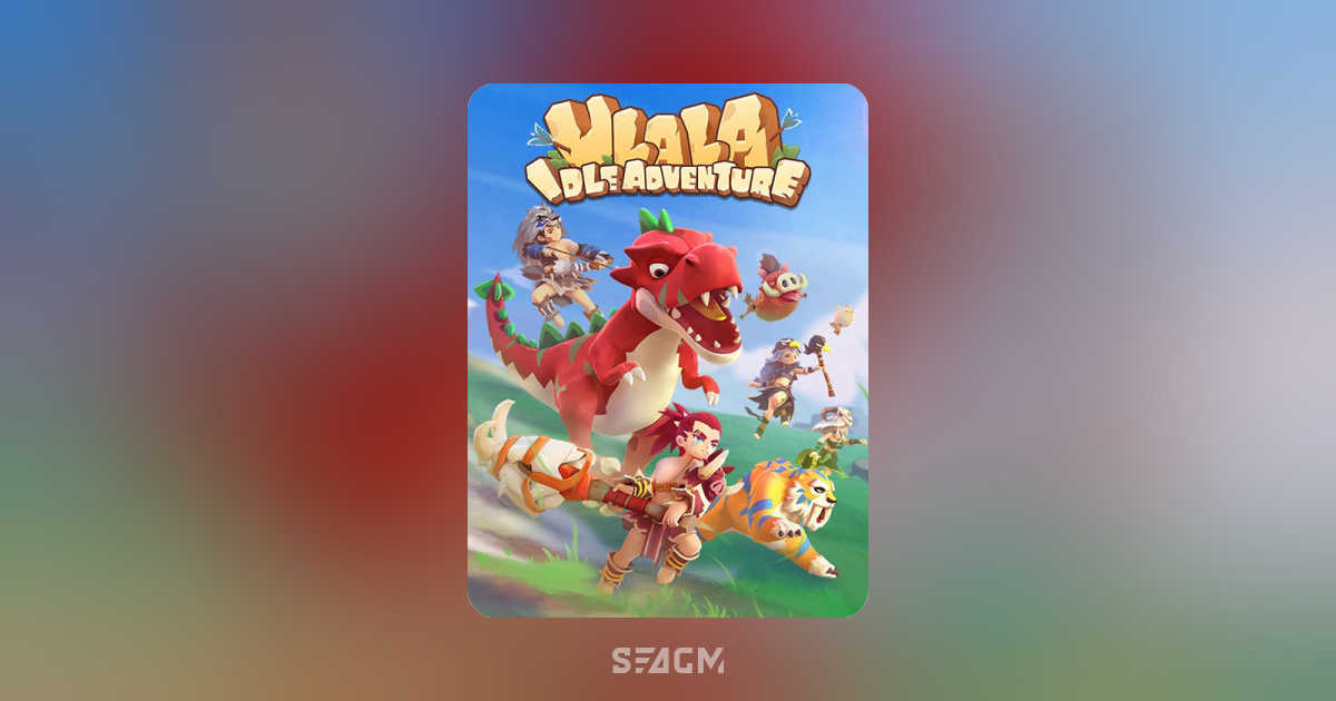 Ulala Idle Adventure Online Store Top Up And Prepaid Codes Seagm