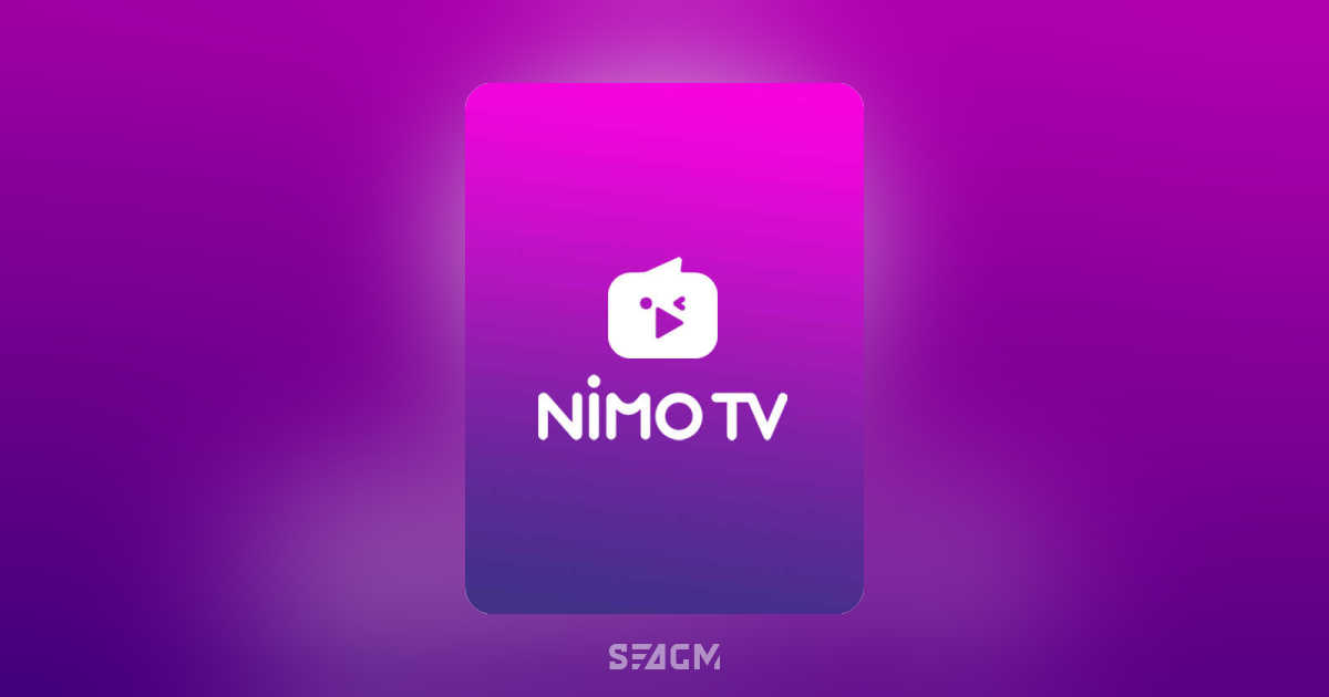 Nimo TV | Top Up Game Credits & Prepaid Codes - SEAGM