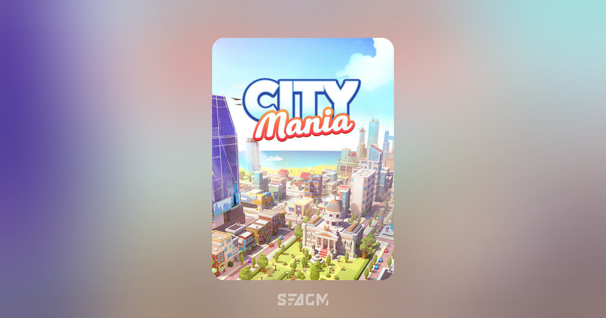 City Mania Online Store | Top Up & Prepaid Codes - SEAGM - SEAGM