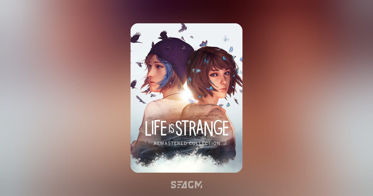 Life is Strange Online Store | Game Top Up & Prepaid Codes - SEAGM - SEAGM