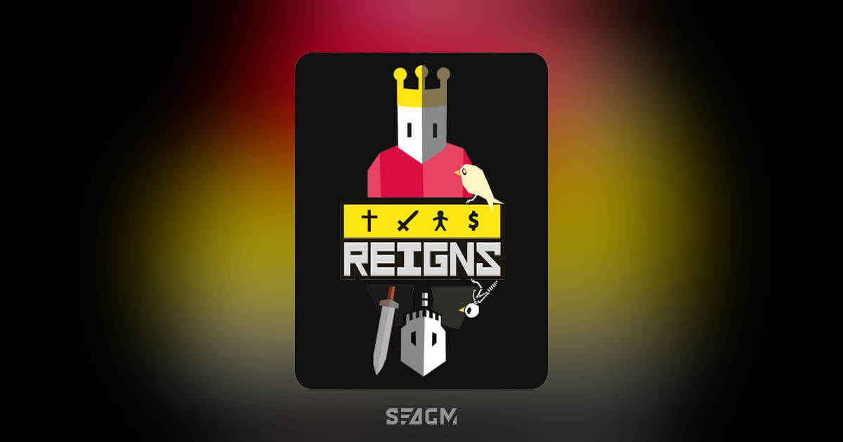 Reigns Online Store | Game Top Up & Prepaid Codes - SEAGM - SEAGM