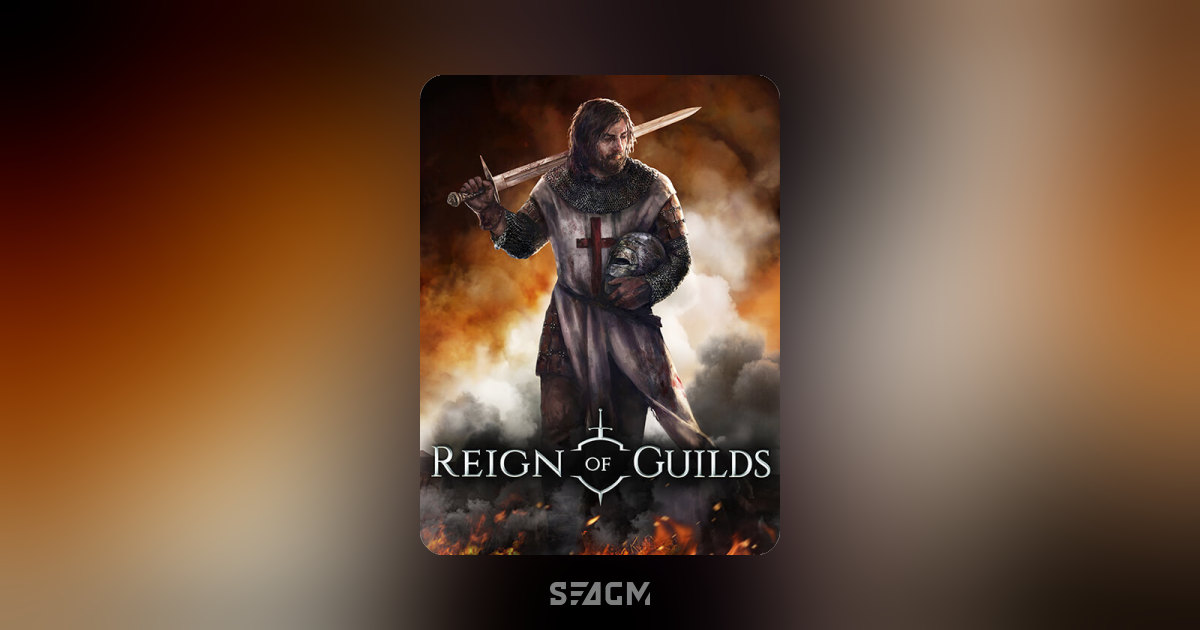 Reign of Guilds | เติมเงินและบัตรเกมโดยตรง - SEAGM