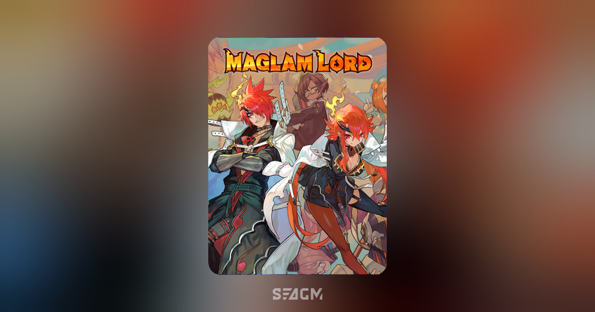 Maglam Lord Online Store | Top Up & Prepaid Codes - SEAGM