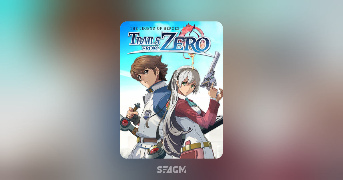 The Legend of Heroes: Trails from Zero Online Store | Top Up & Prepaid Codes - SEAGM