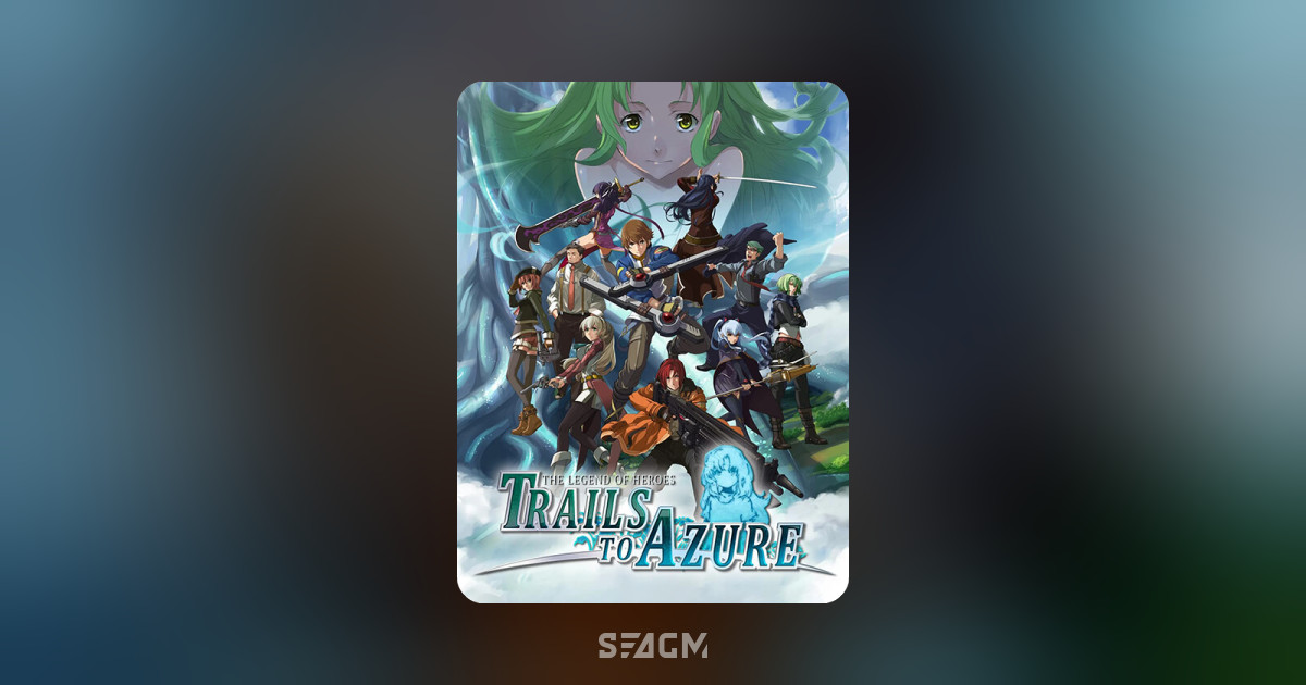 The Legend of Heroes: Trails to Azure Online Store | Game Top Up ...