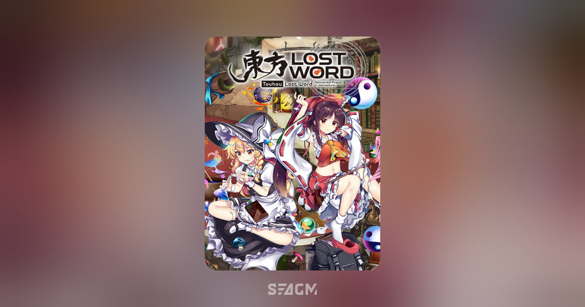 Touhou LostWord Online Store | Top Up & Prepaid Codes - SEAGM