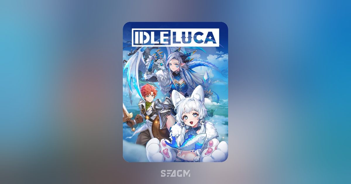 Buy IDLE LUCA Online | Game Top Up & Prepaid Codes - SEAGM