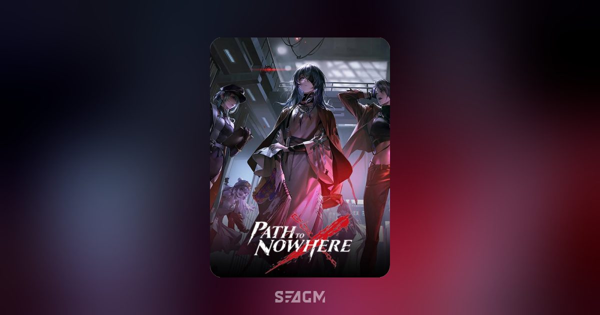 Path to Nowhere Online | Game Top Up & Prepaid Codes - SEAGM