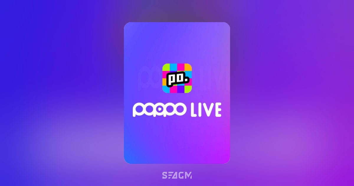 Poppo live Online | Game Top Up & Prepaid Codes - SEAGM
