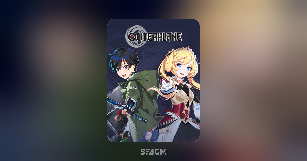 Outerplane Online Store | Top Up & Prepaid Code - SEAGM