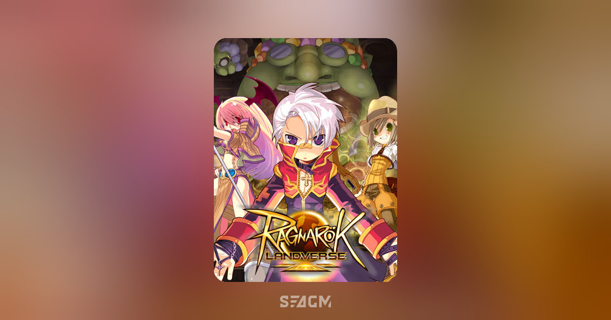 Ragnarok Landverse | เติมเงินและบัตรเกมโดยตรง - SEAGM