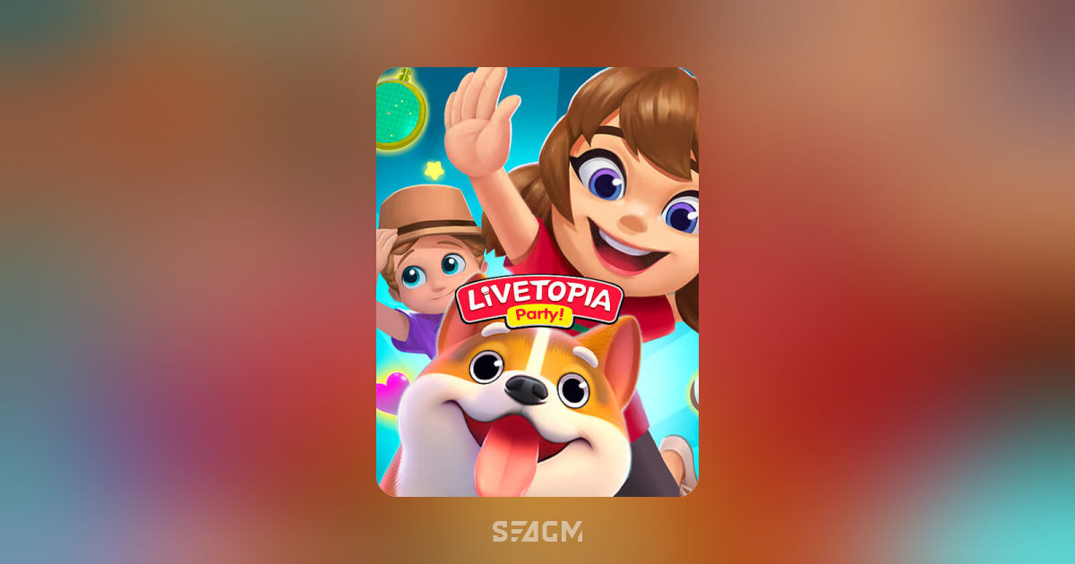 Livetopia: Party! Online Store | Top Up & Prepaid Codes - SEAGM