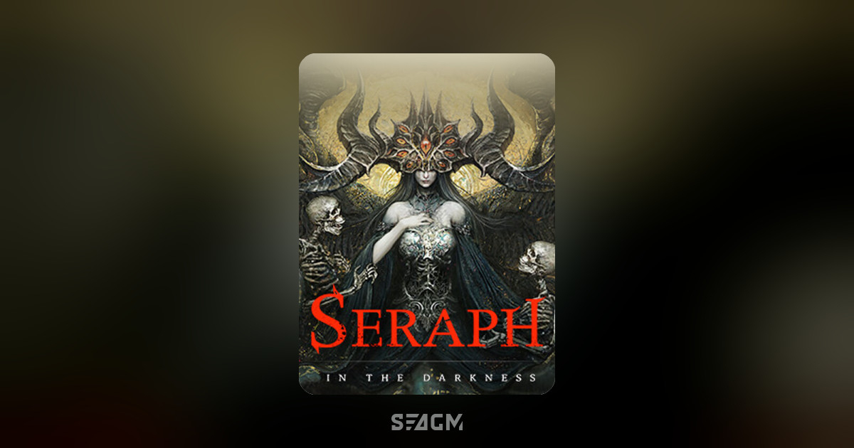 SERAPH : In the Darkness | เติมเงินและบัตรเกมโดยตรง - SEAGM