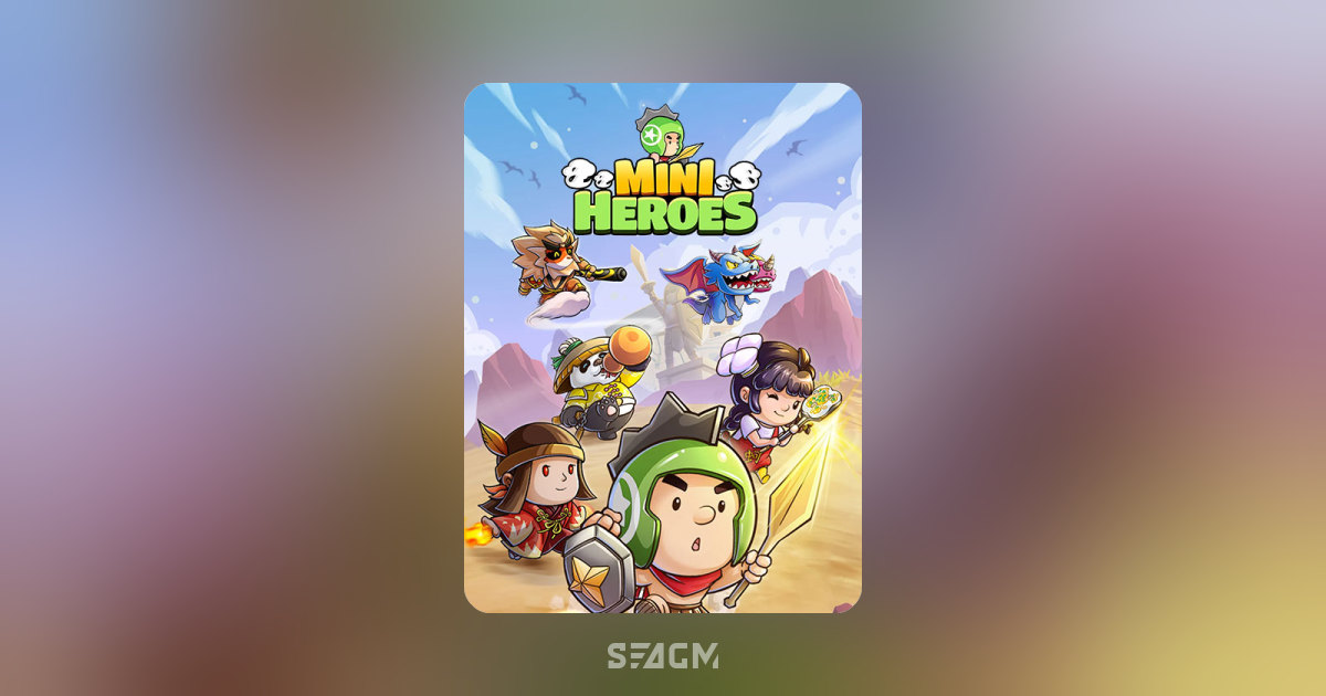 Legend of Mini Heroes | เติมเงินและบัตรเกมโดยตรง - SEAGM