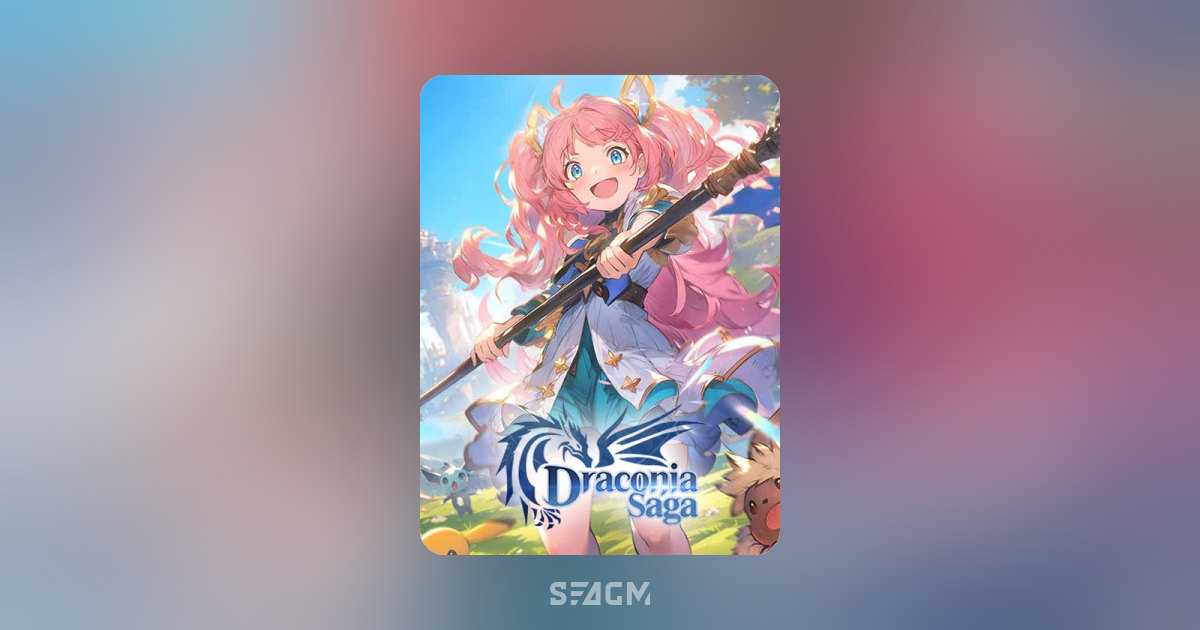 Draconia Saga SEA | เติมเงินและบัตรเกมโดยตรง - SEAGM