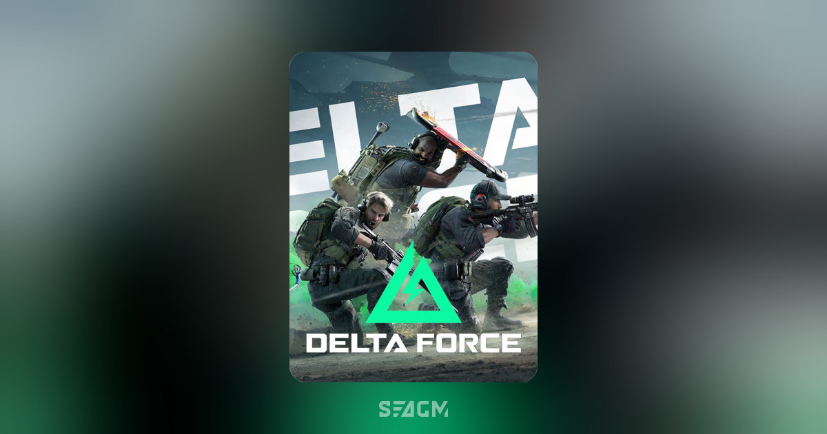 Top Up / Buy Delta Force (Global) | Online Game Store - SEAGM