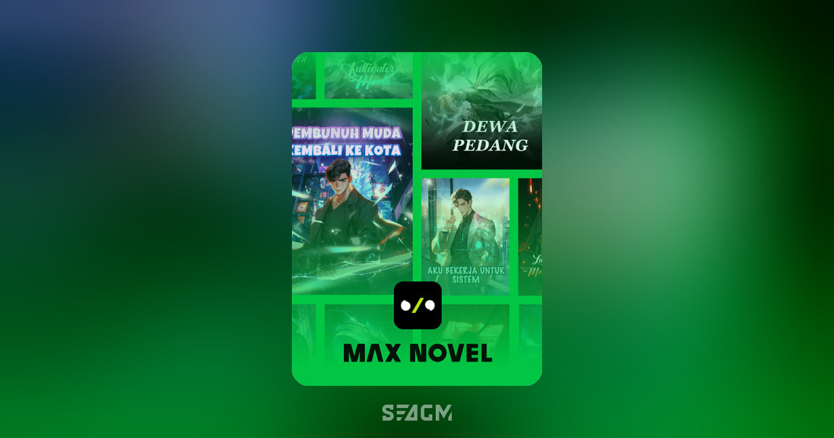 Top Up MaxNovel-Baca Novel Online | Online Game Store - SEAGM