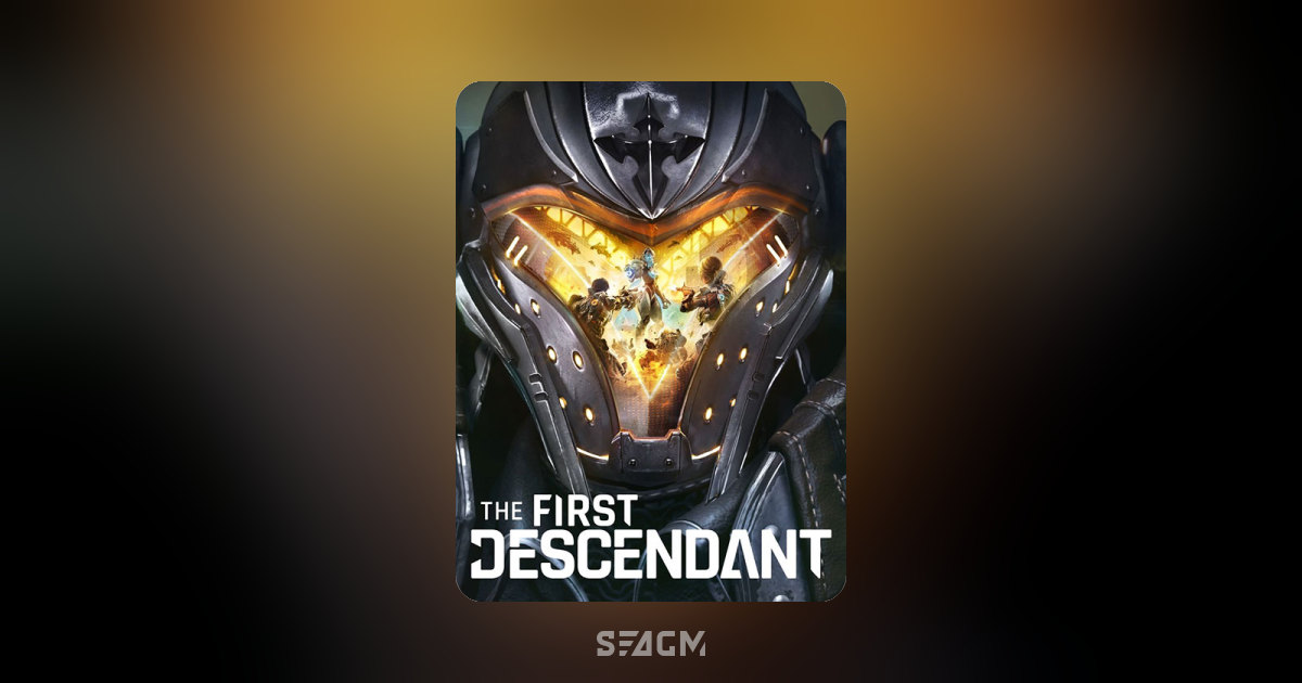 Top Up The First Descendant | Online Game Store - SEAGM