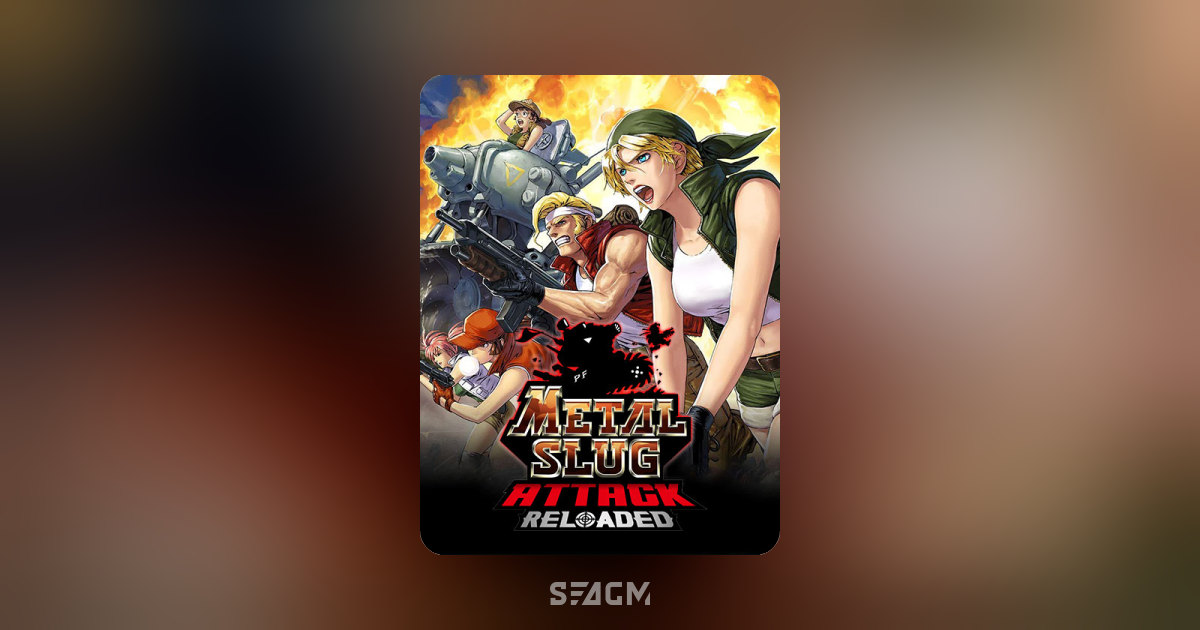 Metal Slug Attack Reloaded | Top Up Game Credits & Prepaid Codes - SEAGM