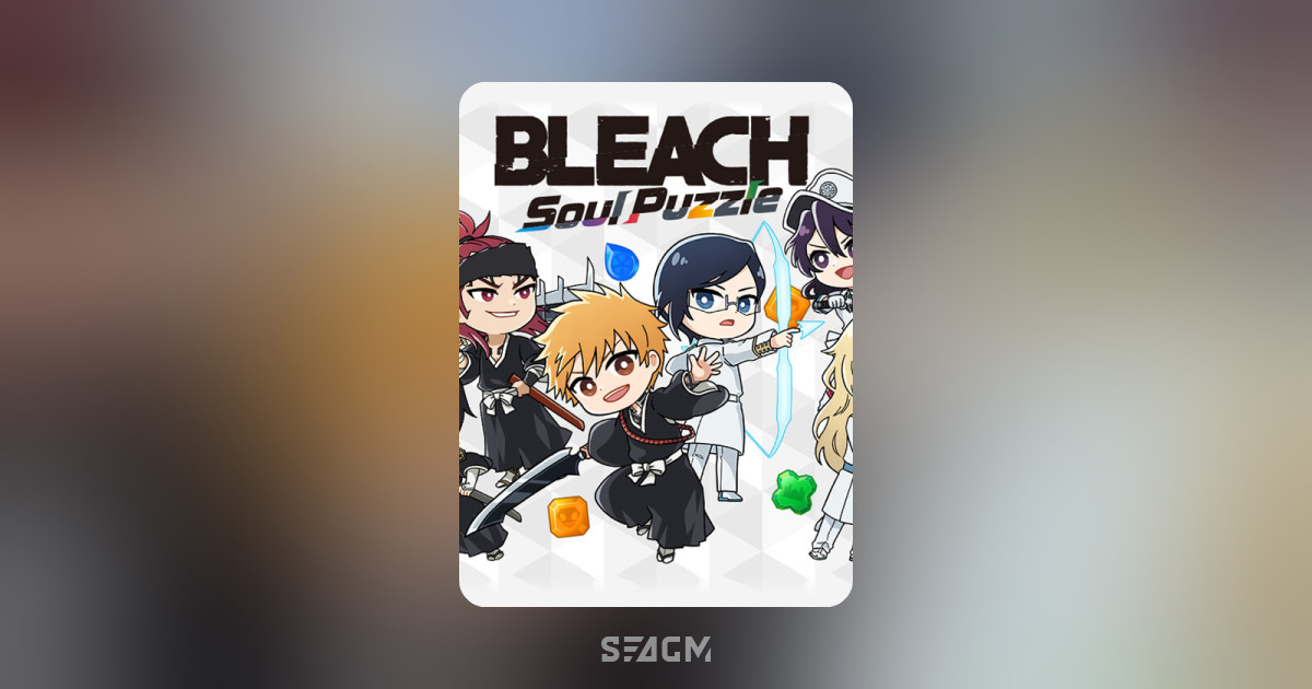 BLEACH Soul Puzzle | Nạp tiền & Mã trả trước - SEAGM