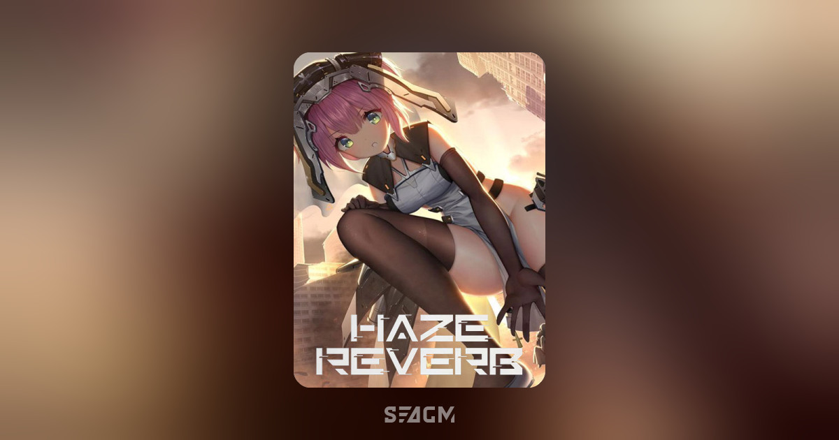 Top Up Haze Reverb | Online Game Store - SEAGM