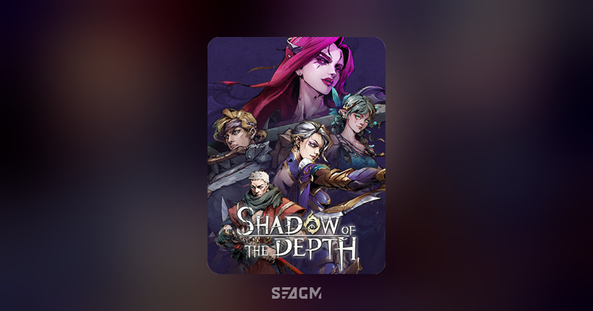 Shadow of the Depth | เติมเงินและบัตรเกมโดยตรง - SEAGM