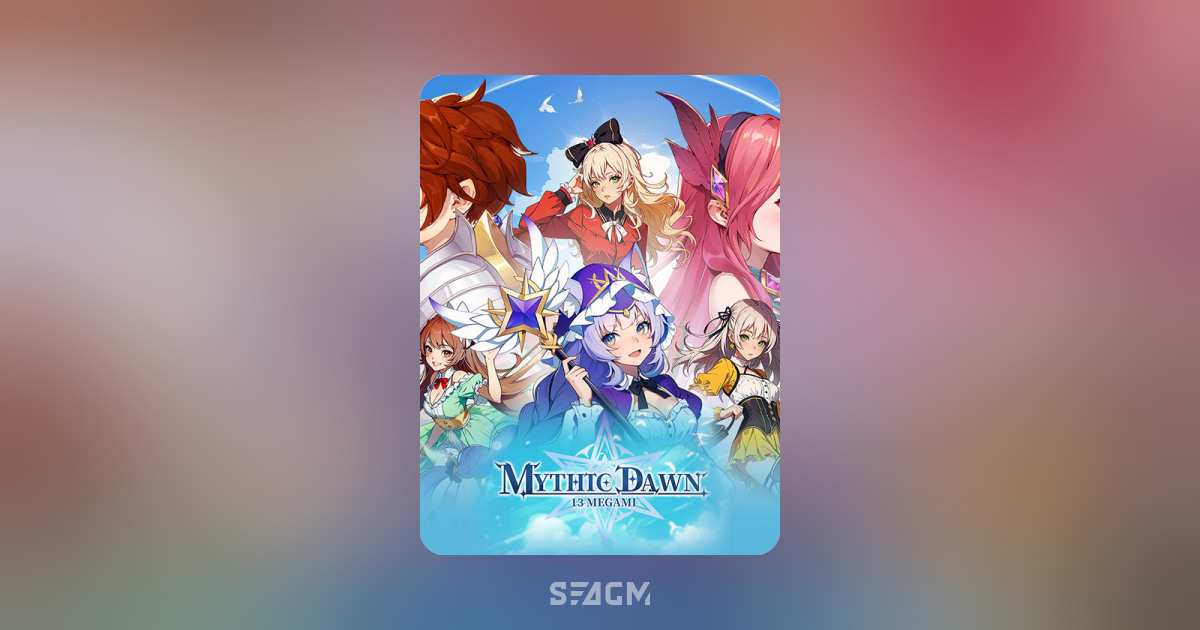Top Up Mythic Dawn: 13 Megami | Online Game Store - SEAGM