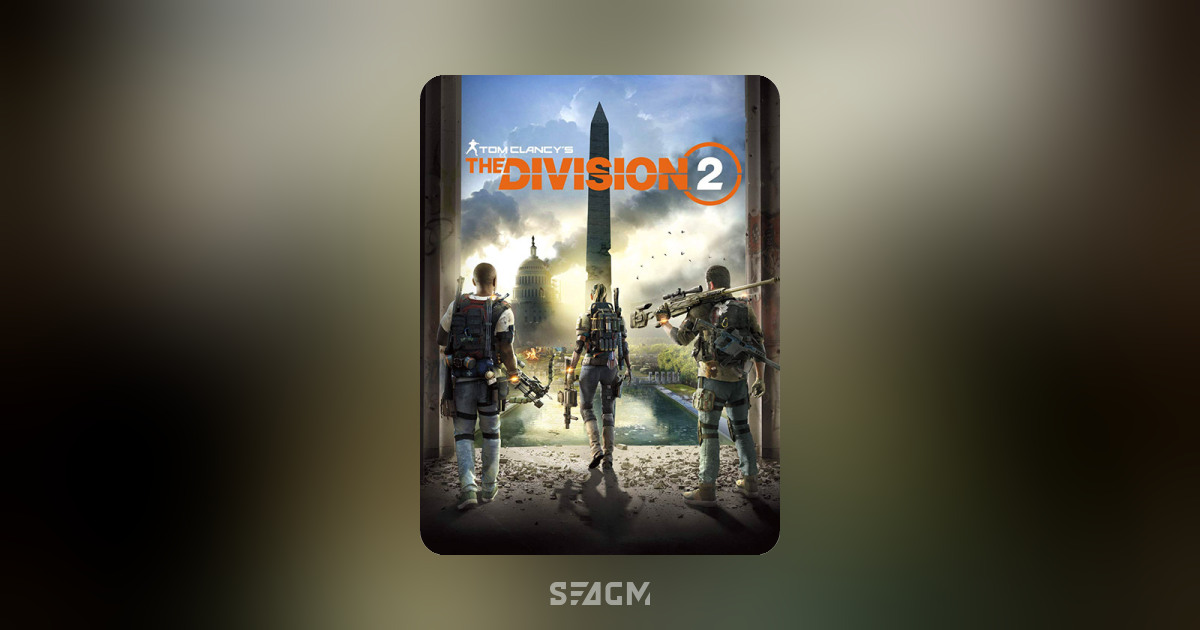 Top Up Tom Clancy’s The Division® 2 | Online Game Store - SEAGM
