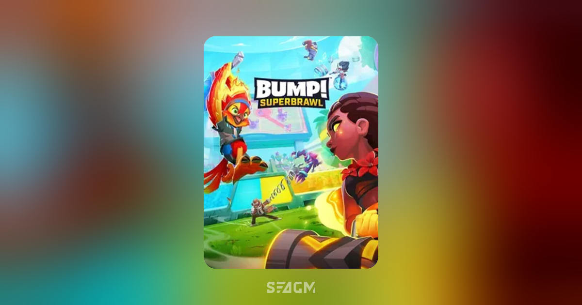 Top Up BUMP! Superbrawl | Online Game Store - SEAGM