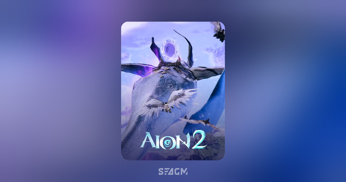 Top Up Aion 2 | Online Game Store - SEAGM