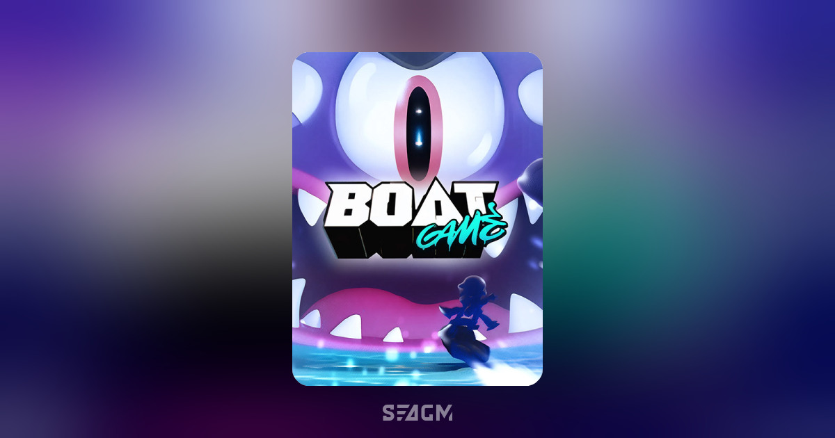 Boat Game | เติมเงินและบัตรเกมโดยตรง - SEAGM