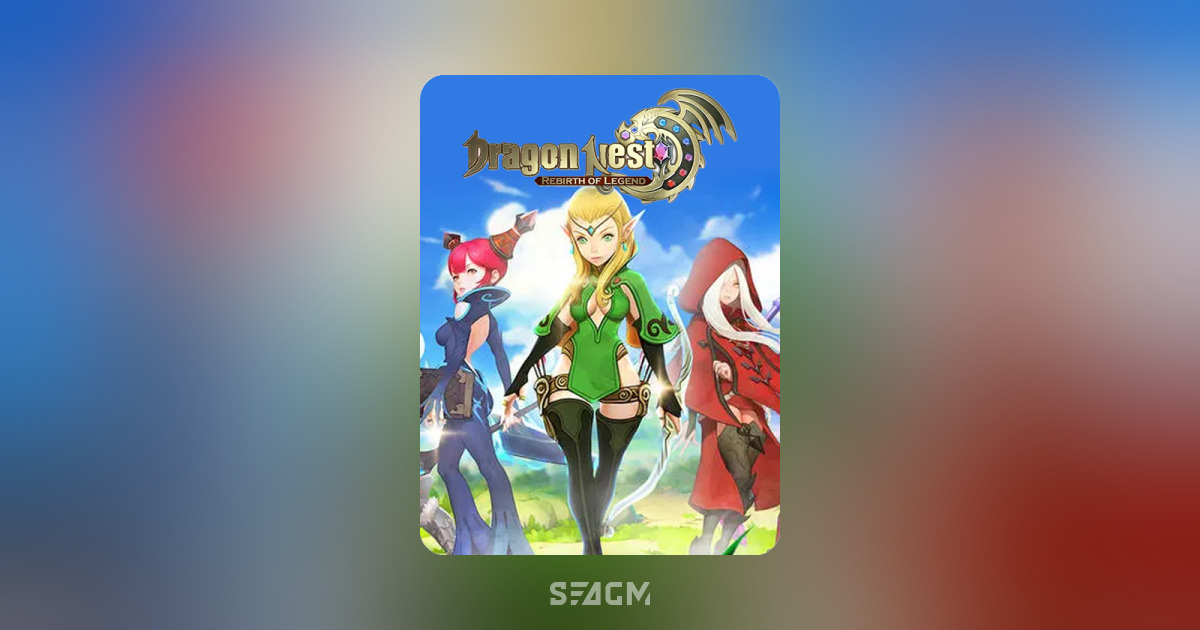 Top Up Dragon Nest: REbirth of Legend | Online Game Store - SEAGM