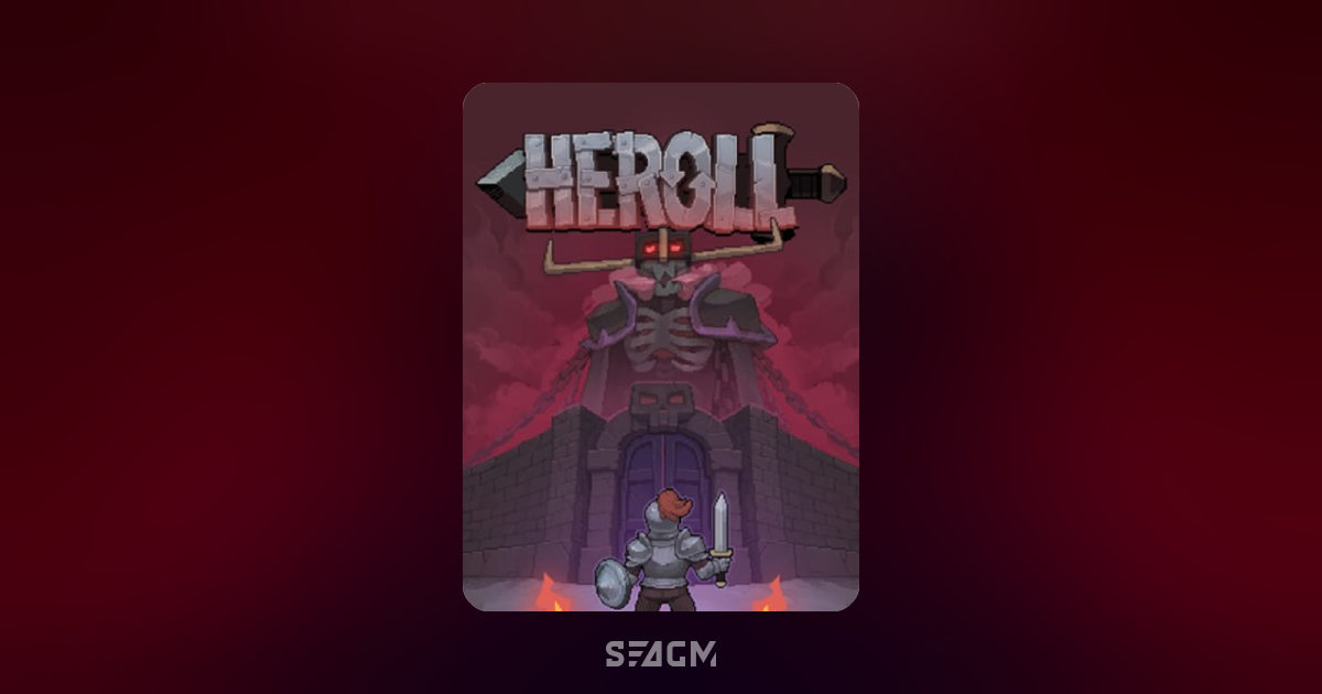 Heroll : Roguelike RPG | เติมเงินและบัตรเกมโดยตรง - SEAGM