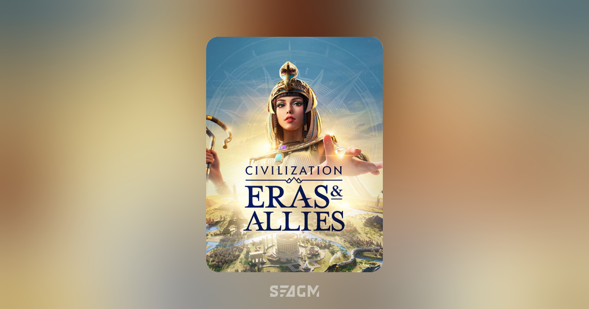 Top Up Civilization: Eras & Allies 2K | Online Game Store - SEAGM