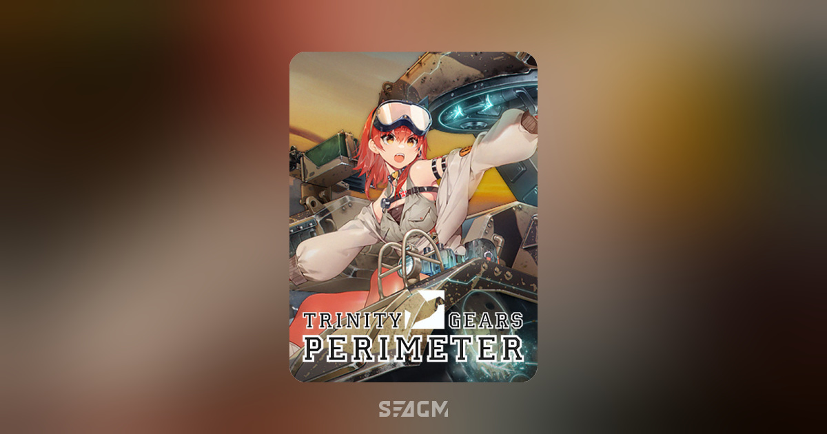 Trinity Gears: Perimeter Online Store | Top Up & Prepaid Codes - SEAGM