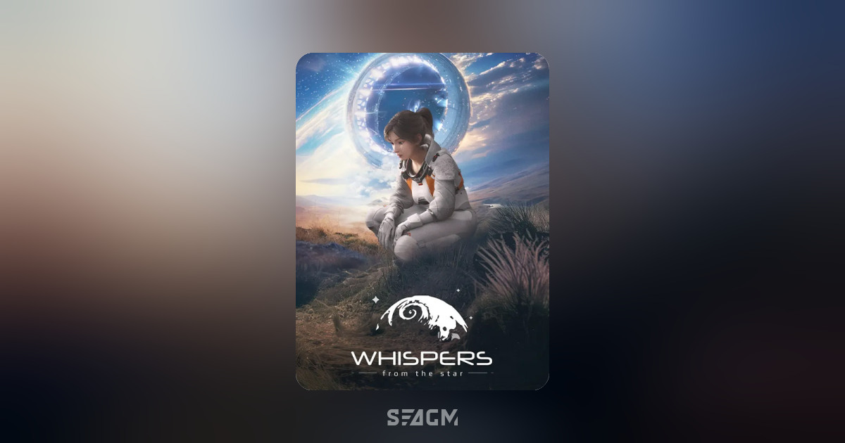 Whispers from the Star | 游戏充值和点卡 - SEAGM