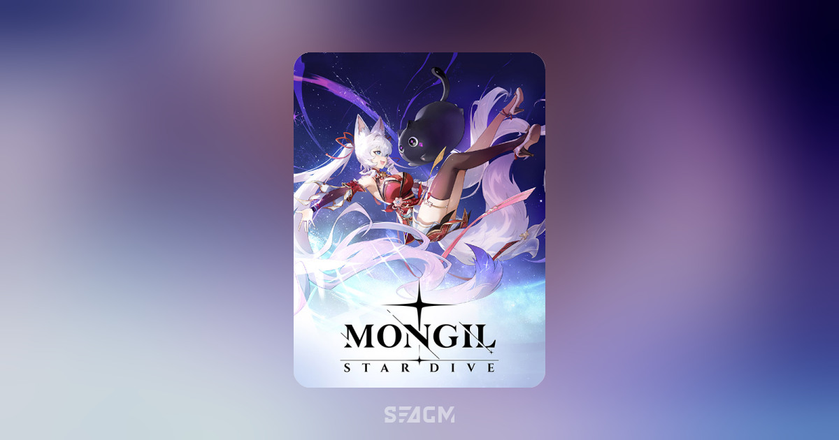 Top Up MONGIL: STAR DIVE | Online Game Store - SEAGM