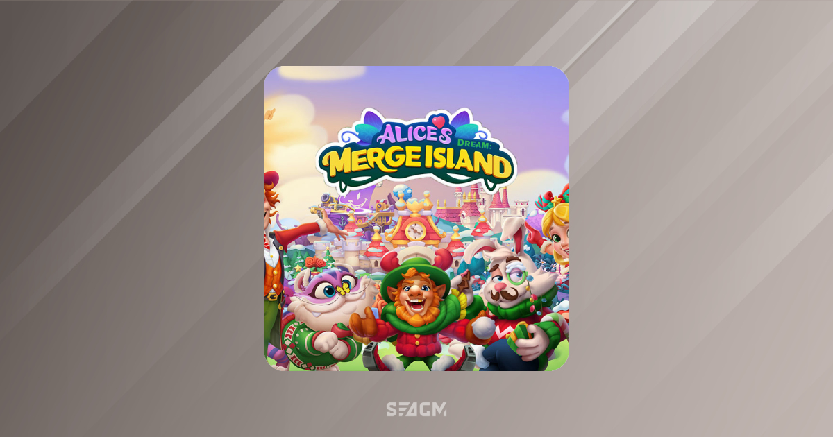 Top up Alice's Dream：Merge Island Diamond Instantly - SEAGM